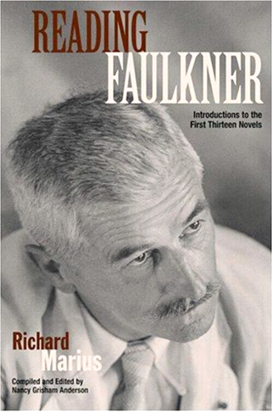 Reading Faulkner by Richard Marius - Appalachia Bare